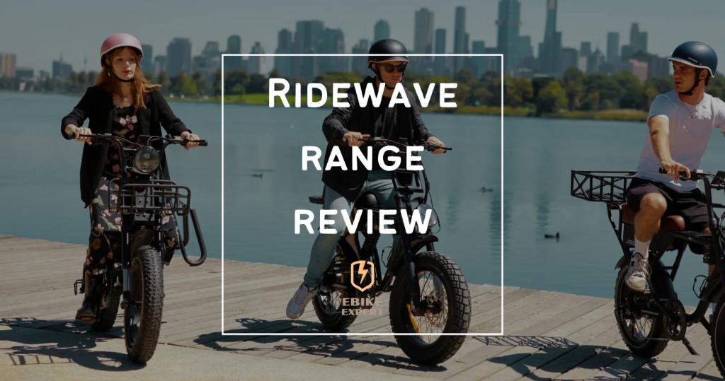 Ridewave Ebike Range Review - Ebike Expert